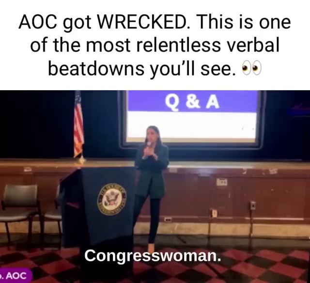 AOC got WRECKED. This is one of the most relentless verbal beatdowns ...