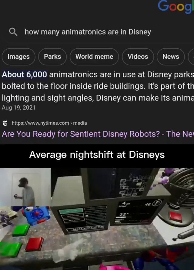 Goog! Q. how many animatronics are in Disney Images Parks World meme ...