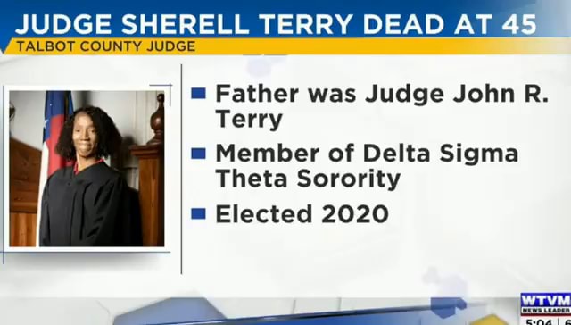 JUDGE SHERELL TERRY DEAD AT 45 TALBOT COUNTY JUDGE I Father was Judge ...