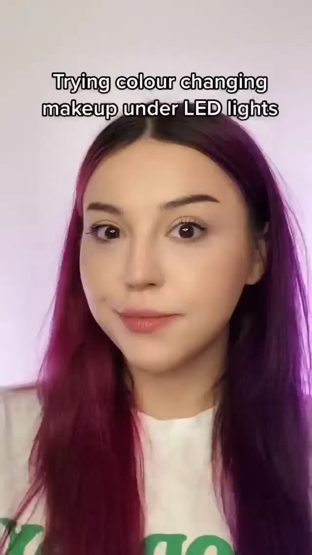 Trying colour changing makeup under LED lights - iFunny