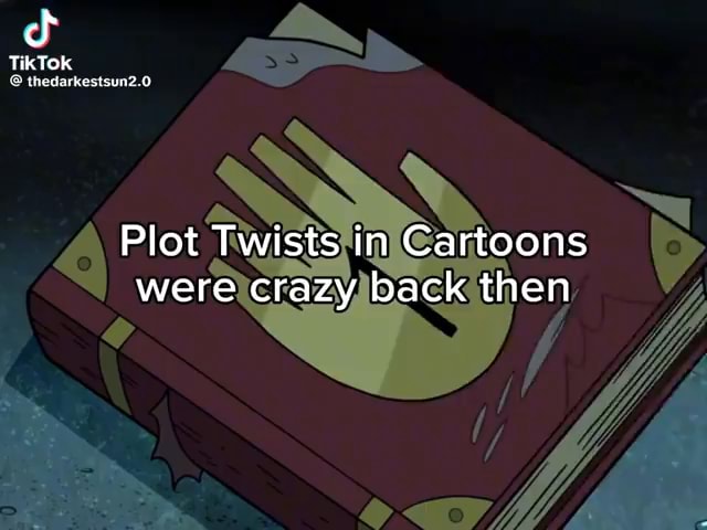 Plot Twists in Cartoons were crazy back then - iFunny