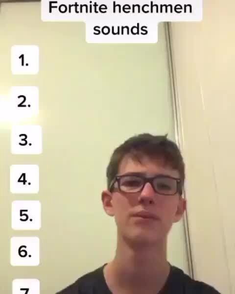 Fortnite henchmen sounds - iFunny