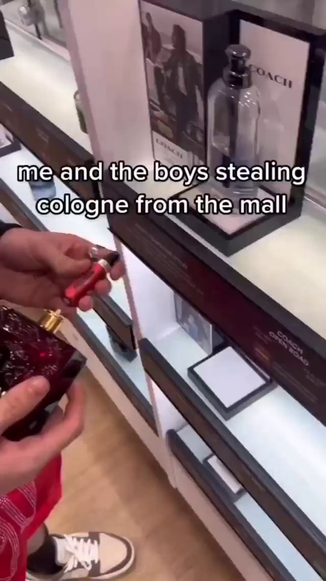 Me and the boys stealing cologne trom the mall - America’s best pics ...
