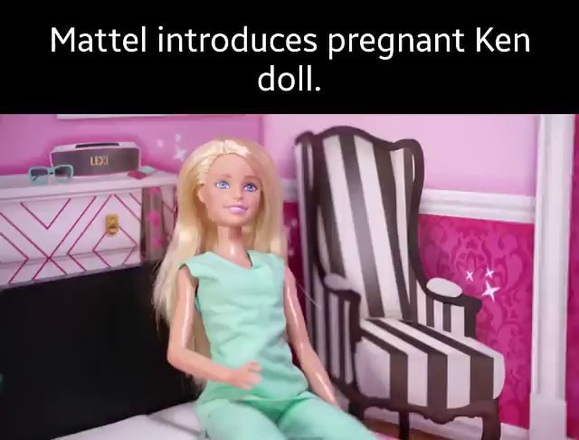 Mattel Introduces Pregnant Ken Doll Ifunny