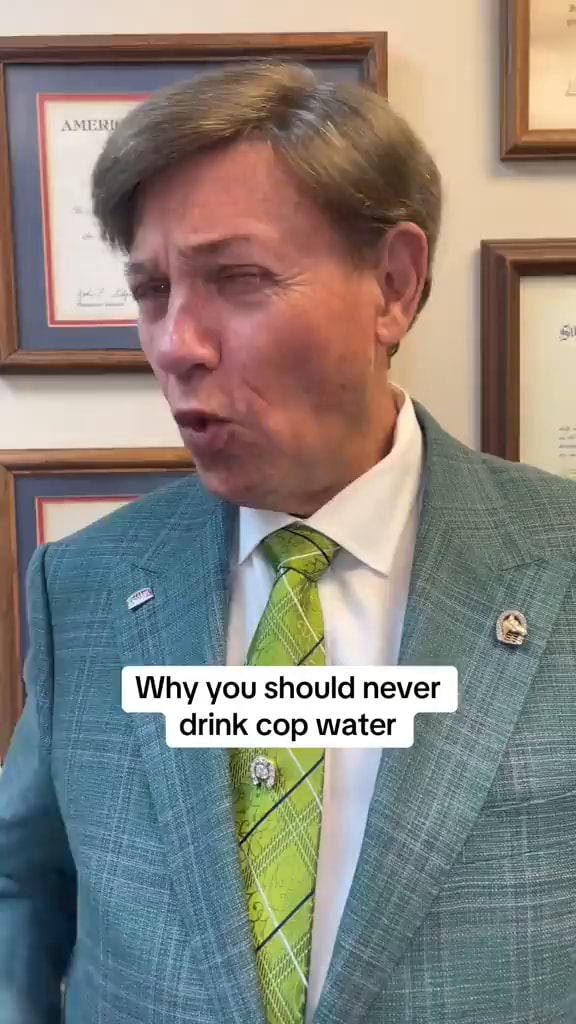Why you should never drink cop water - iFunny