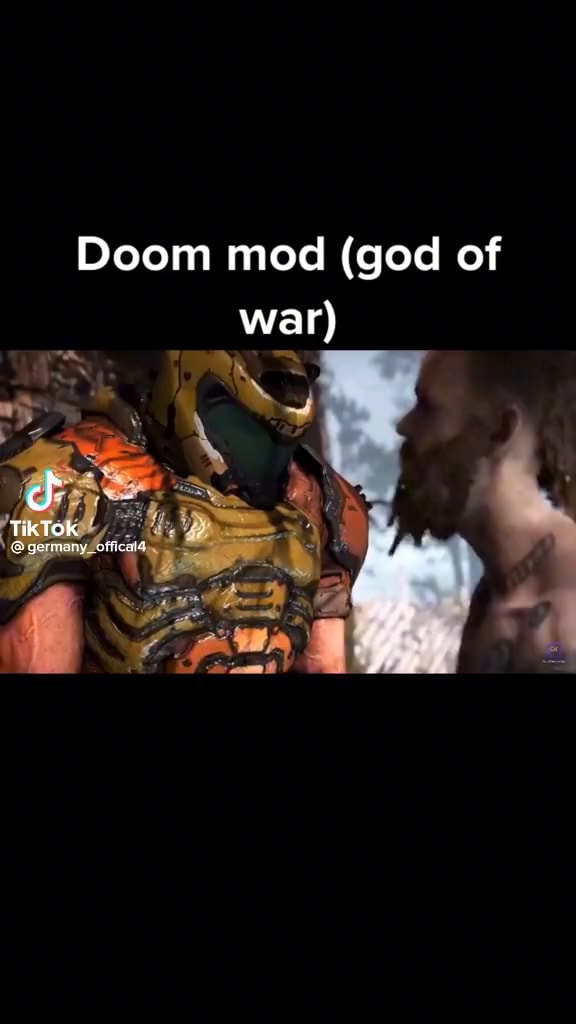 Doom mod (god of war) Tik Tok germany oftical - iFunny