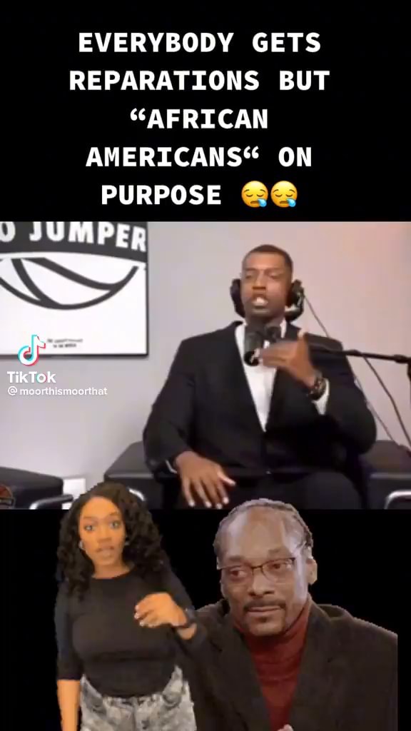 EVERYBODY GETS REPARATIONS BUT "AFRICAN AMERICANS" ON PURPOSE JUMPER me ...