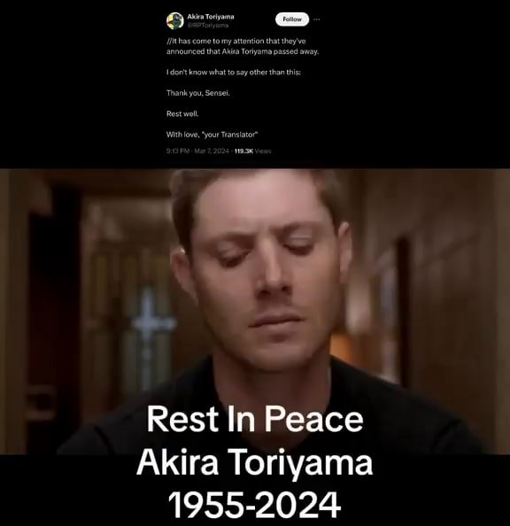 Rest In Peace Akira Toriyama 1955-2024 - iFunny