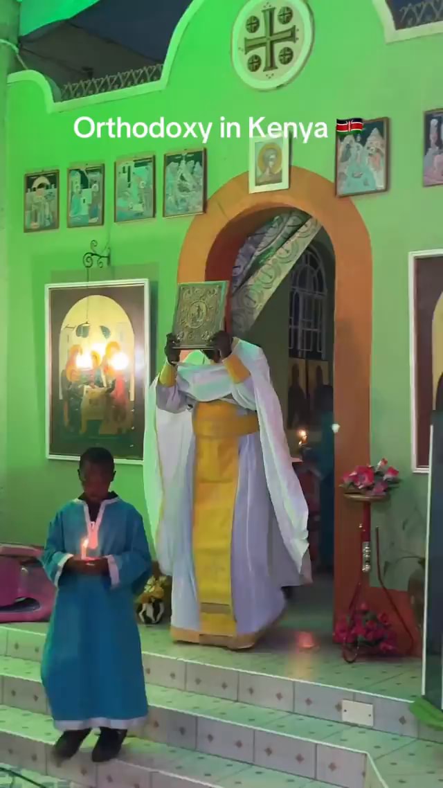 Orthodoxy in Kenya - iFunny