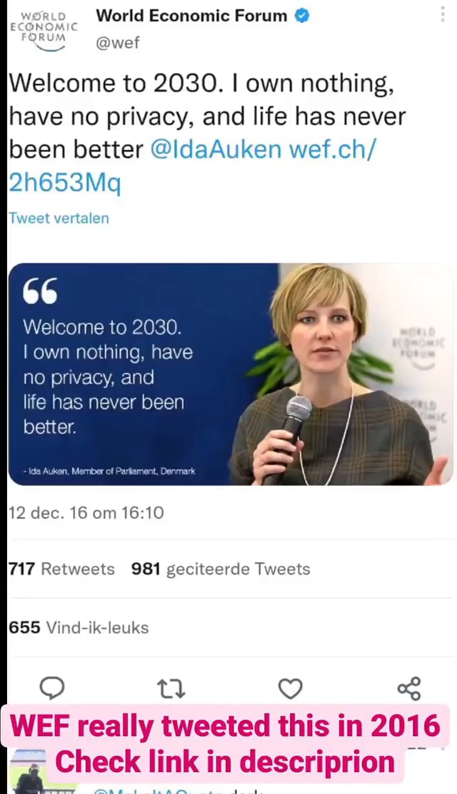 World Economic Forum @ @wet Welcome to 2030. I own nothing, have no ...