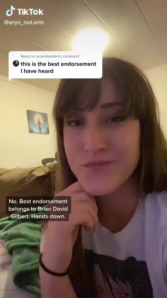TikTok @eryn_not.erin this is the best endorsement have heard No. Best ...