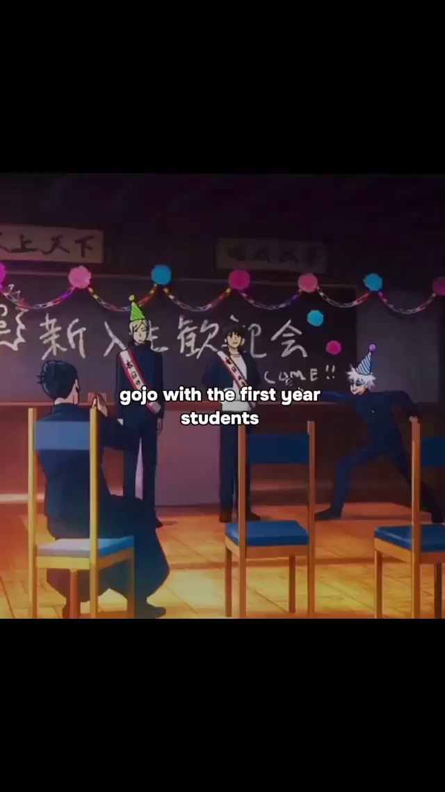 Gojo with the first year students - iFunny