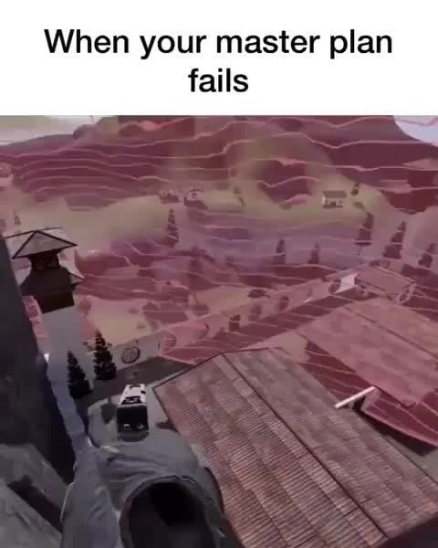 When your master plan fails - iFunny