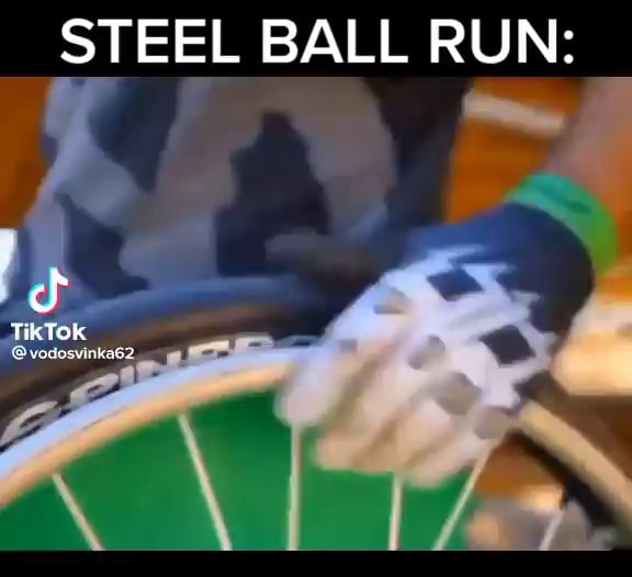 STEEL BALL RUN: Tik Tok - iFunny