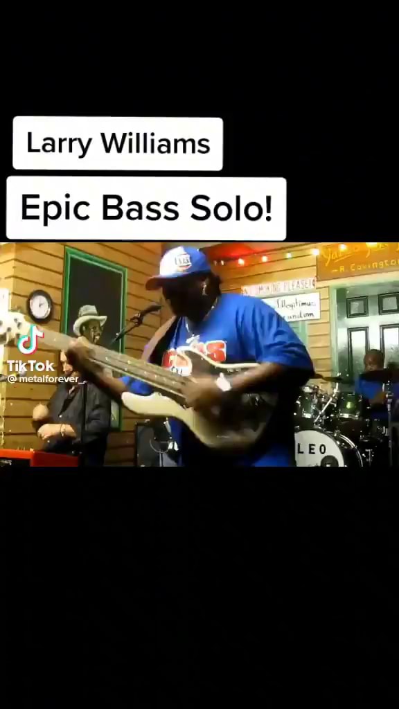 Larry Williams Epic Bass Solo! - iFunny