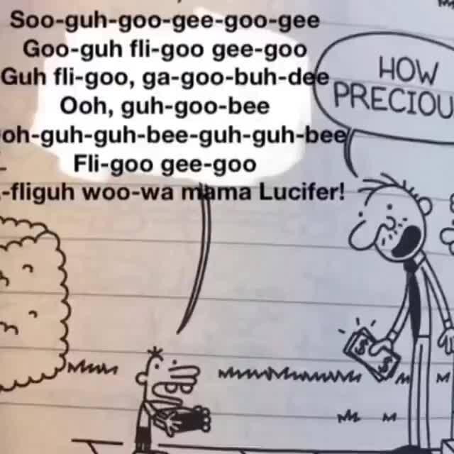 S00-guh-goo-gee-goo-gee Goo-guh fli-goo gee-goo Guh fli-goo, ga-goo-buh ...