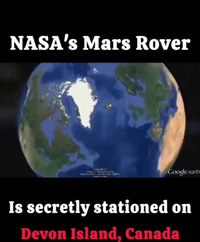 NASA's Mars Rover earth Is secretly stationed on Devon Island, Canada ...