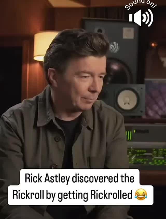 Rick Astley discovered the Rickroll by getting Rickrolled - iFunny