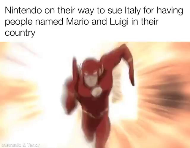 Nintendo on their way to sue Italy for having people named Mario and ...