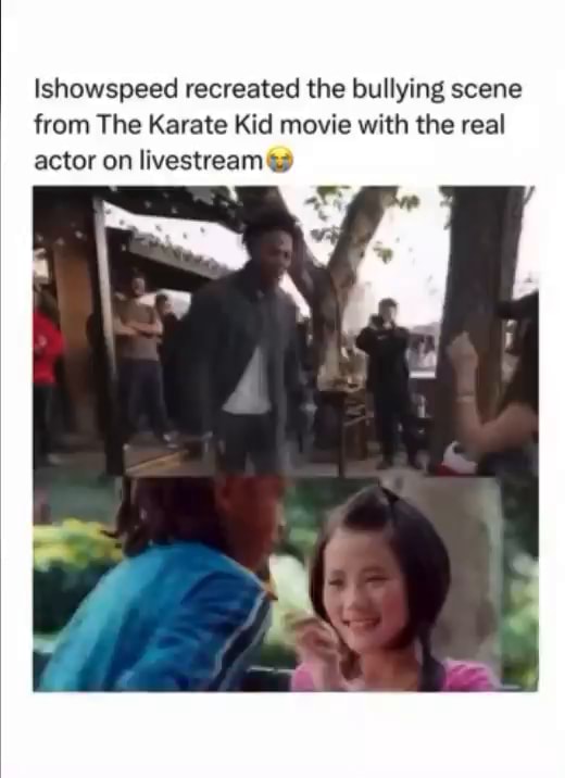 Ishowspeed recreated the bullying scene from The Karate Kid movie with ...