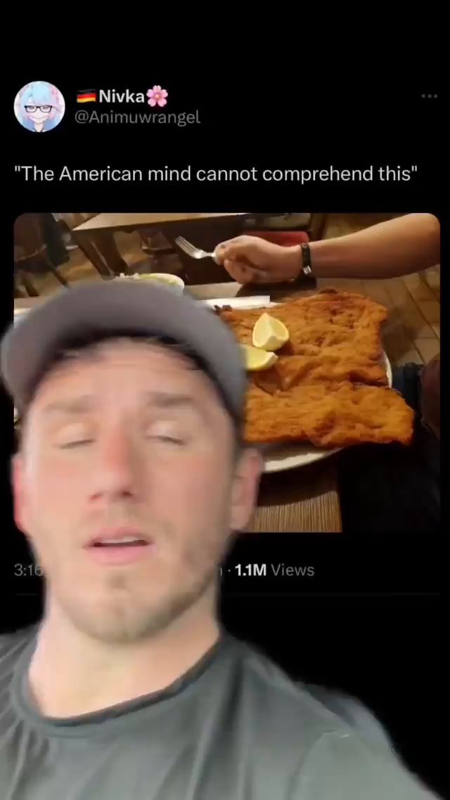 "The American mind cannot comprehend this" Views - iFunny