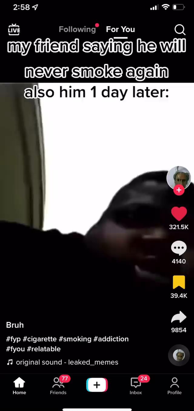 7 al Following For You ave ttond wl never smoke again 'also him 1 day ...