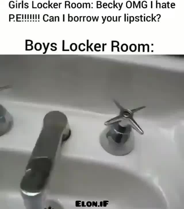 Girls Locker Room: Becky OMG I hate PE!!! Can I borrow your lipstick ...