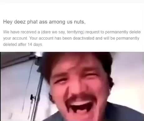 Hey deez phat ass among us nuts - iFunny