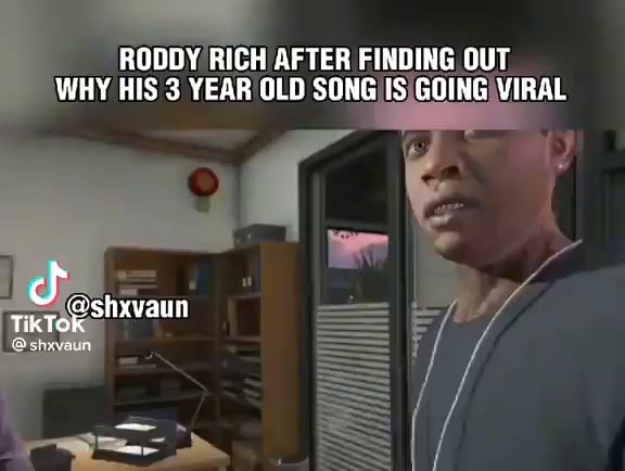 RODDY RICH AFTER FINDING OUT WHY HIS 3 YEAR OLD SONG GOING VIRAL ibesy ...