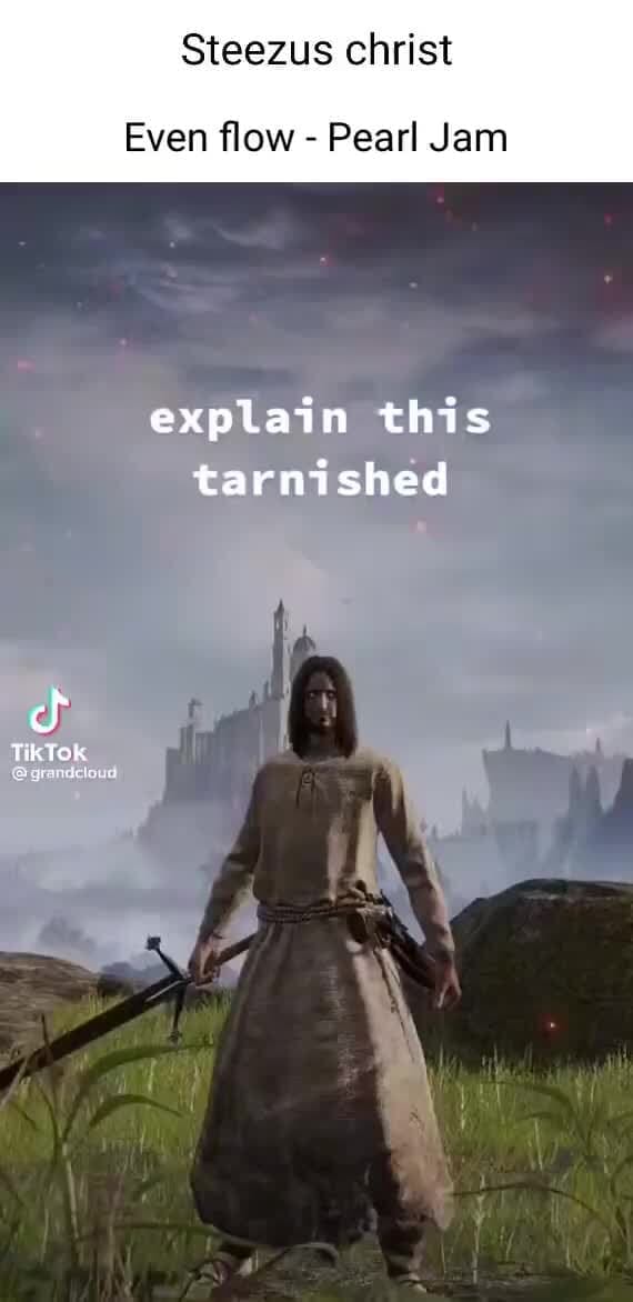 Steezus christ Even flow - Pearl Jam explain this tarnished Tik fok ...