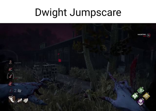 Dwight Jumpscare HAUNTING - iFunny