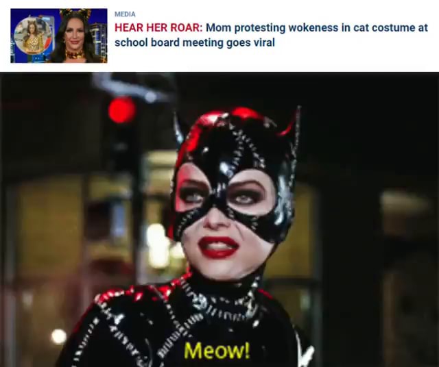 HEAR HER ROAR: Mom protesting wokeness in cat costume at school board ...