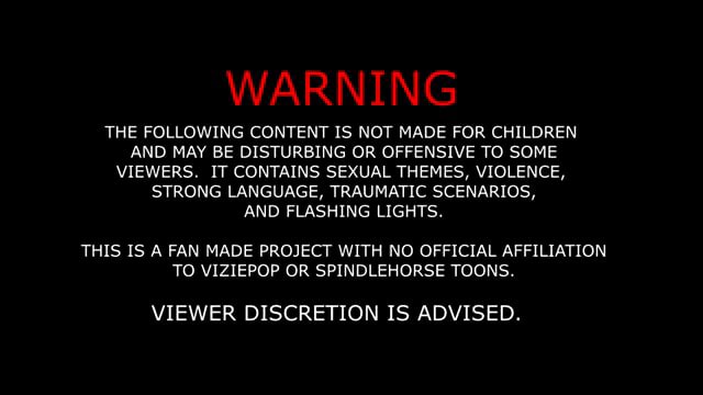 WARNING THE FOLLOWING CONTENT IS NOT MADE FOR CHILDREN AND MAY BE ...