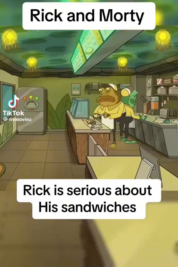 Rick and Morty TikTok numoviez Rick is serious about His sandwiches ...