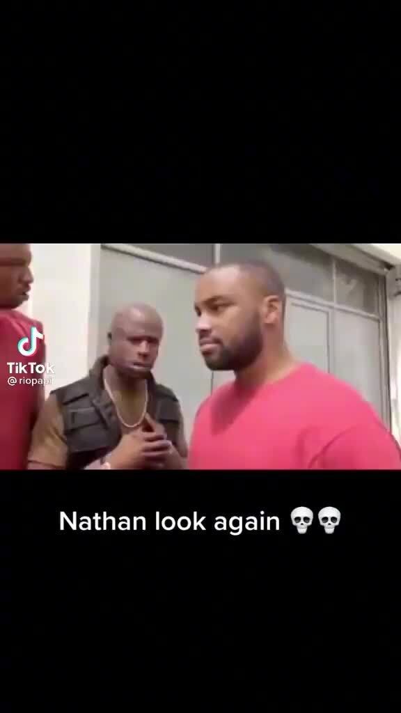 Il Nathan look again - iFunny