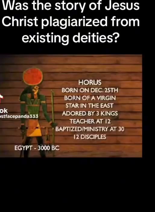 Was the story of Jesus Christ plagiarized from existing deities? HORUS ...