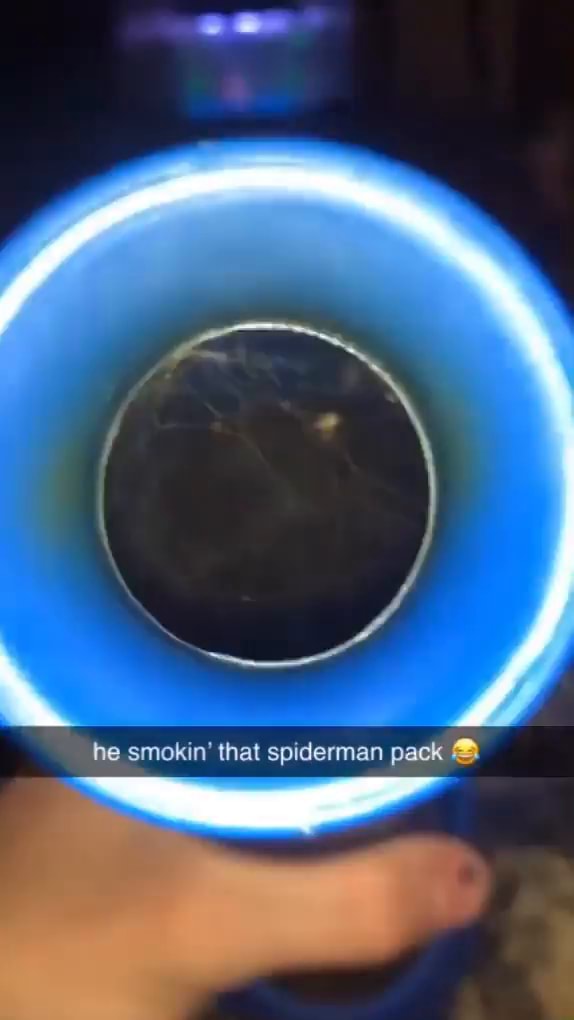 He smokin' that spiderman pack - iFunny