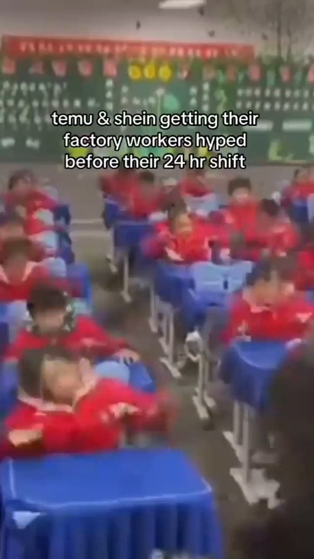 Temu & shein getting their factory workers hyped before their 24 hr ...