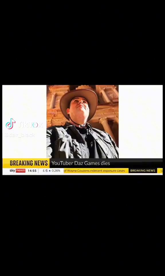 YouTuber Daz Games dies BREAKING NEWS - iFunny