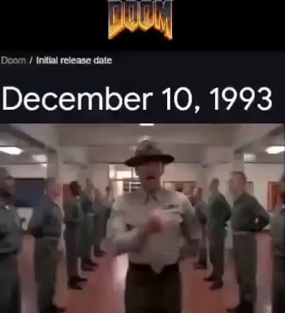 Doom / Initial release date December 10, 1993 - iFunny