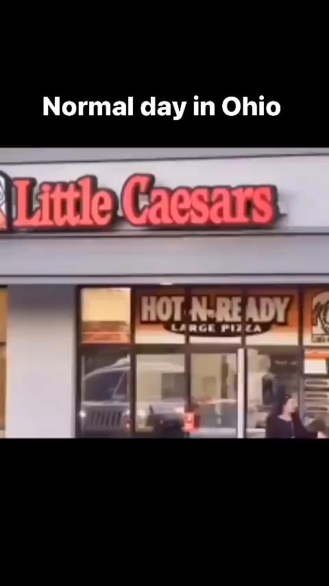 Normal day in Ohio - iFunny