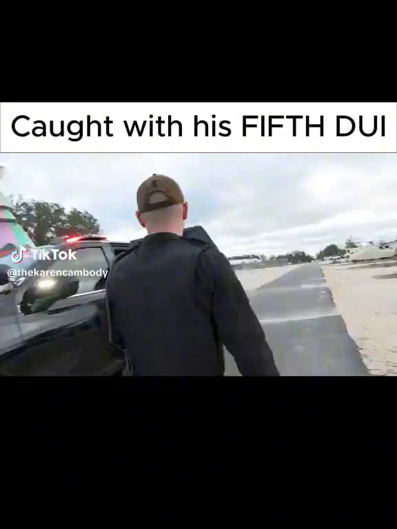 Memes - Caught with his FIFTH DUI - iFunny