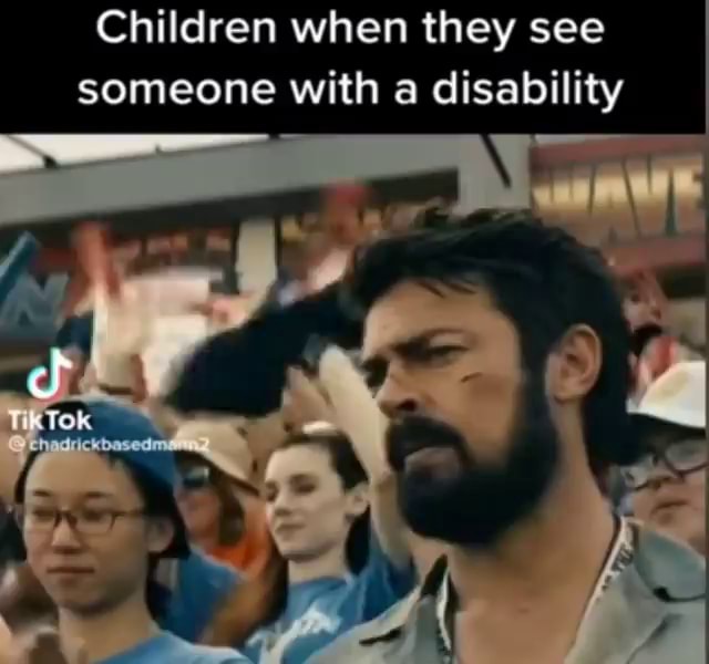 Children when they see someone with disability - iFunny