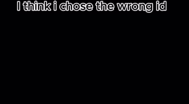 Think chose the wreng - iFunny