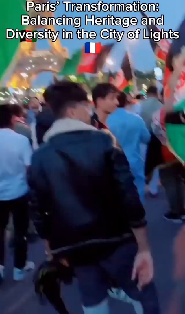 Paris' Transformation: Balancing Heritage and Diversity in the City of ...