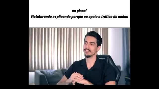 Eupisco* Metaforando explicando porque eu apoio o tráfico de anões ...