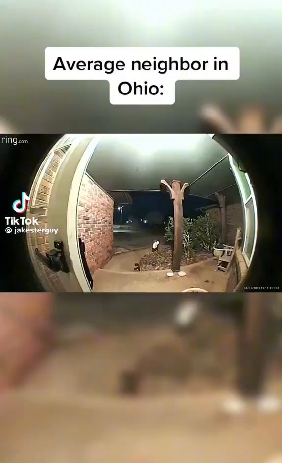 Average neighbor in Ohio: FINQ jakesterguy - iFunny