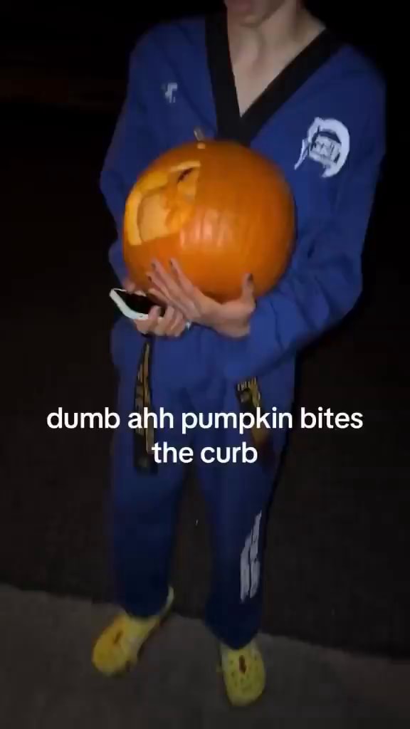 Dumb ahh pumpkin bites the curb - iFunny Dumb ahh pumpkin bites the curb - iFunny