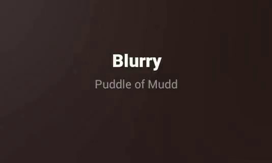 Blurry - Blurry Puddle of Mudd - iFunny