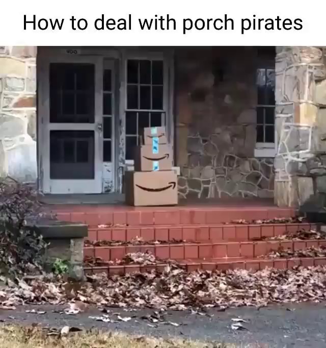 How to deal with porch pirates - America’s best pics and videos